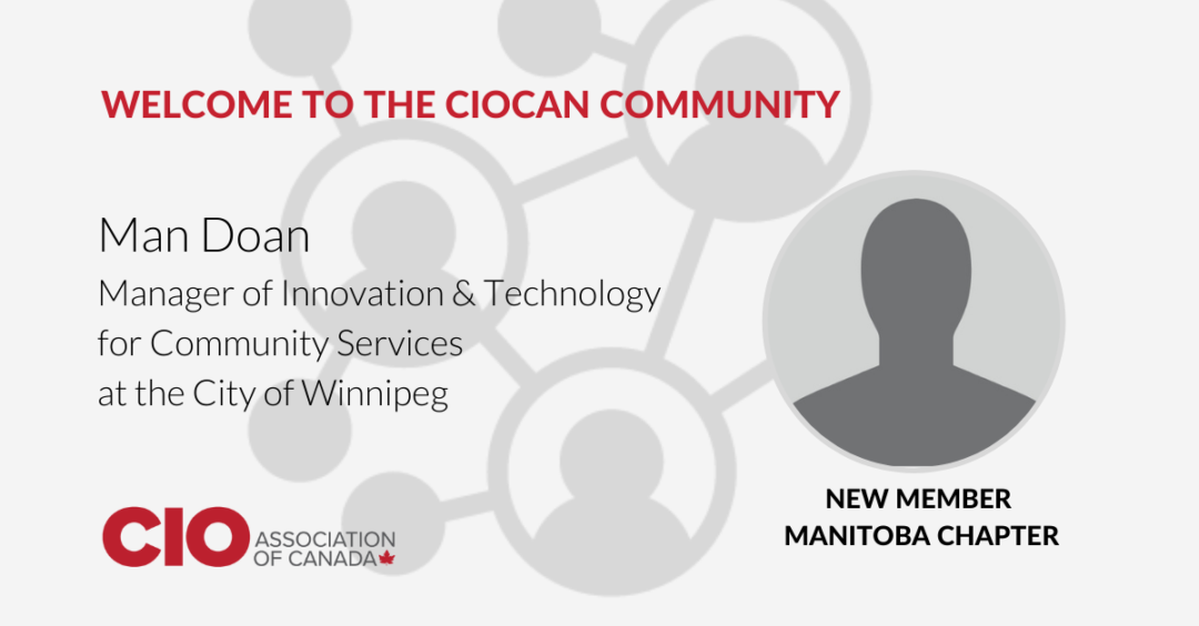 Welcome, Man Doan - CIO Association of Canada