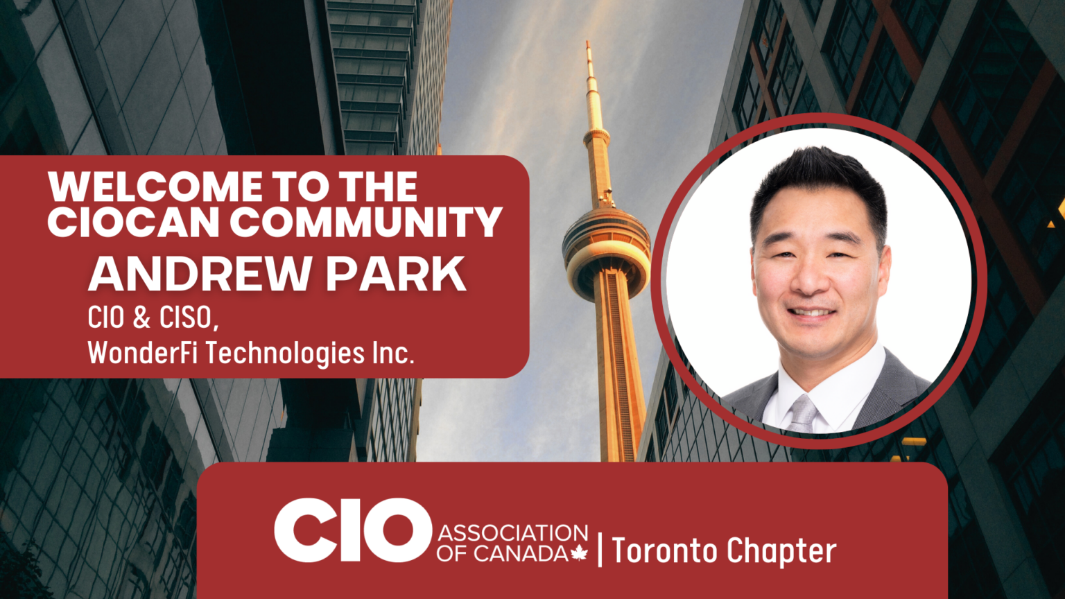 Welcome, Andrew Park - CIO Association of Canada