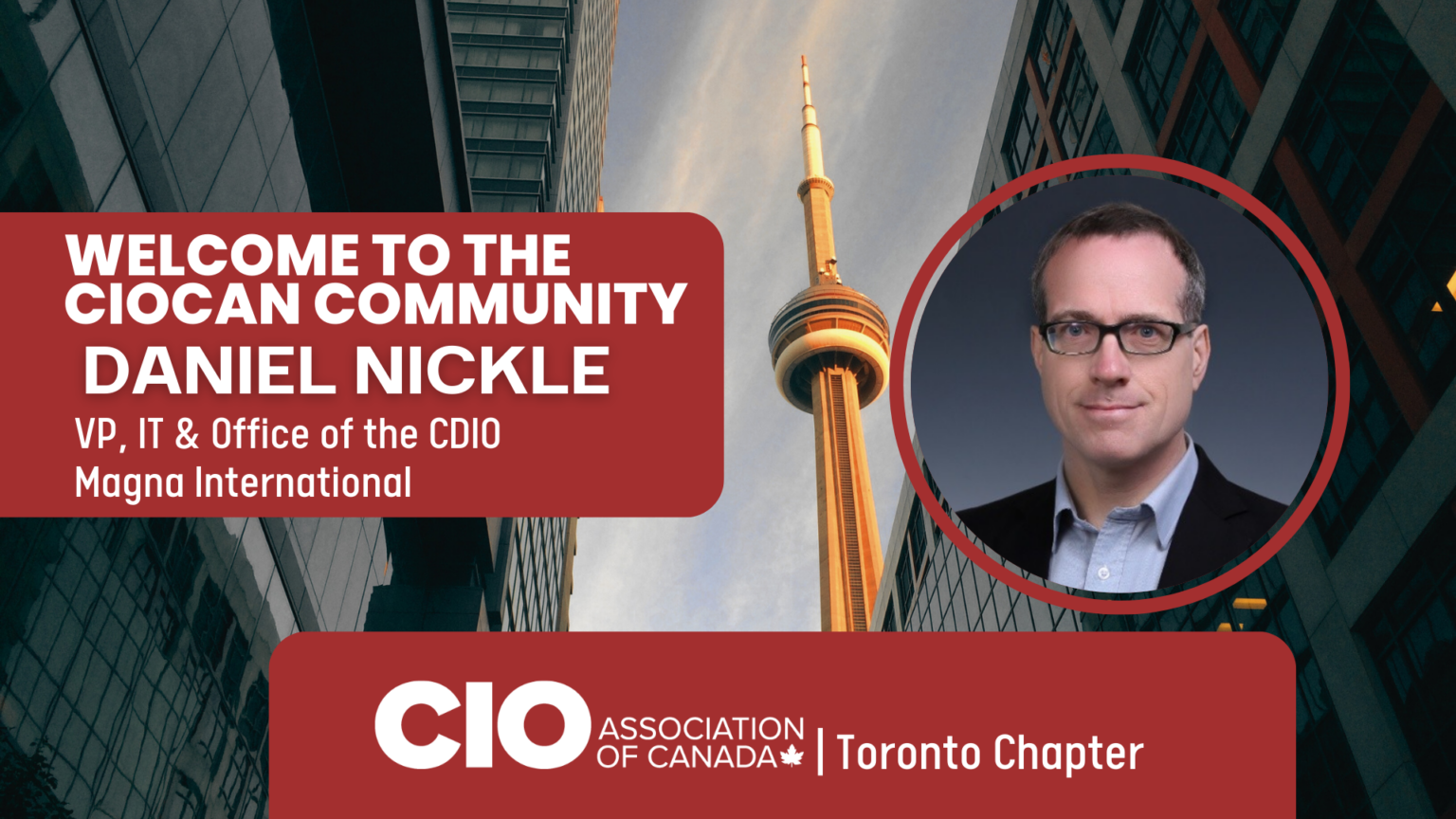 Welcome, Daniel Nickle - CIO Association of Canada