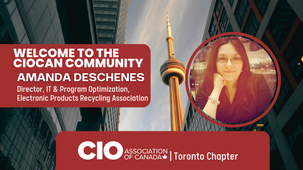 Welcome, Amanda Deschenes - CIO Association of Canada