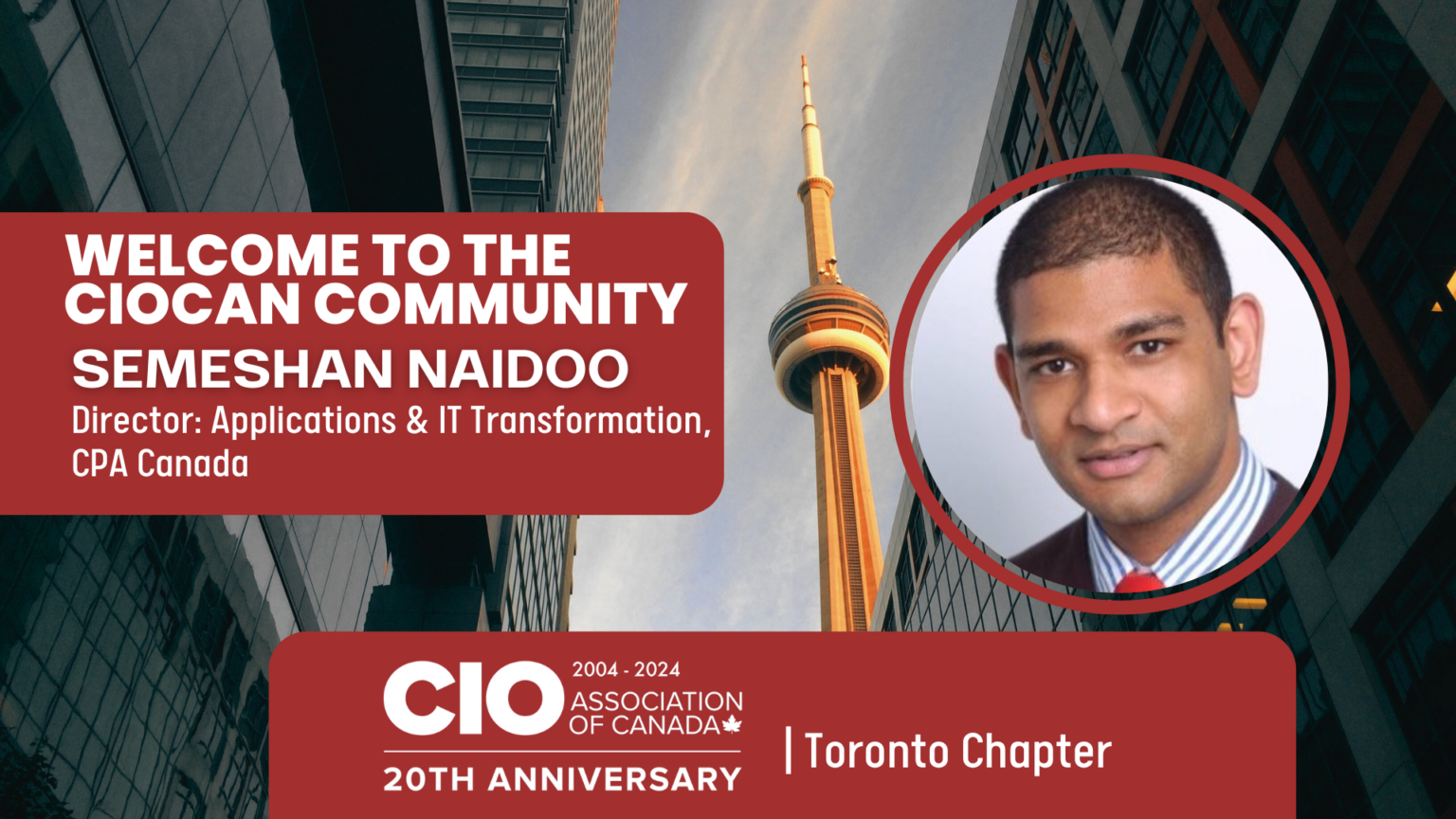 Welcome, Semeshan Naidoo - CIO Association of Canada