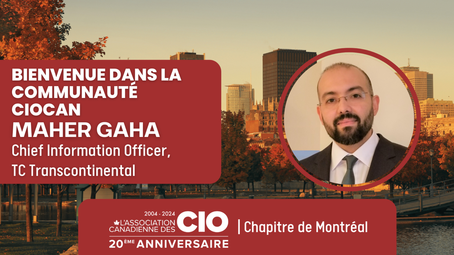 Welcome, Maher Gaha - CIO Association of Canada