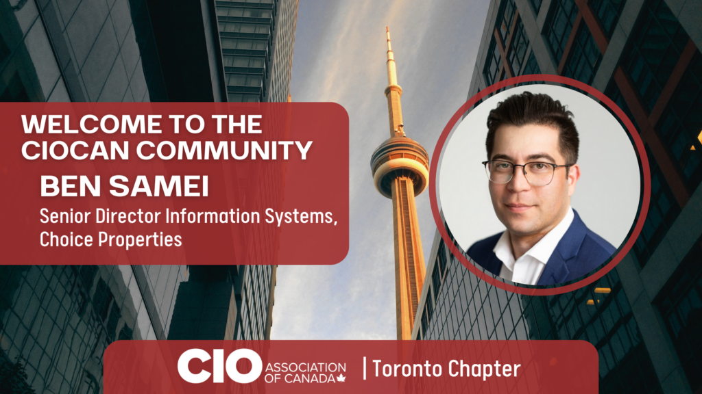 Welcome, Ben Samei - CIO Association of Canada
