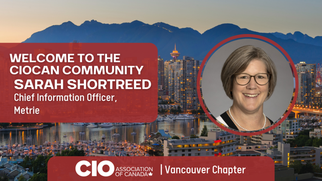 Welcome, Sarah Shortreed - CIO Association of Canada