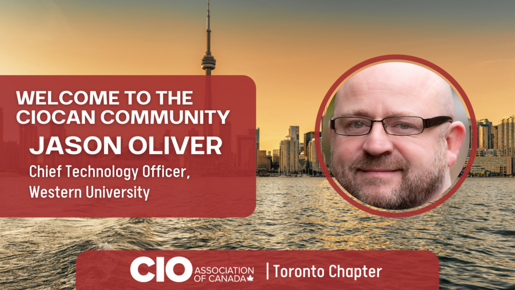 Welcome, Jason Oliver - CIO Association of Canada