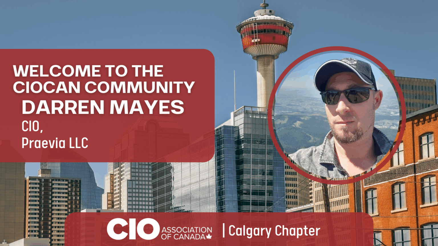 Welcome, Darren Mayes - CIO Association of Canada