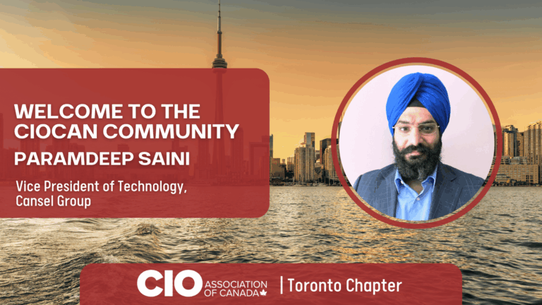 Welcome, Paramdeep Saini - CIO Association of Canada